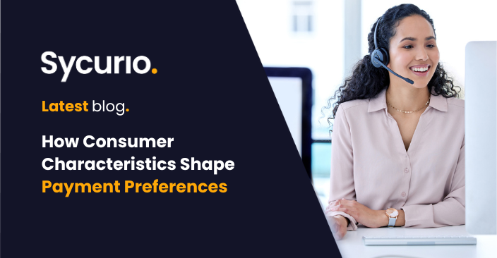 How Consumer Characteristics Shape Payment Preferences