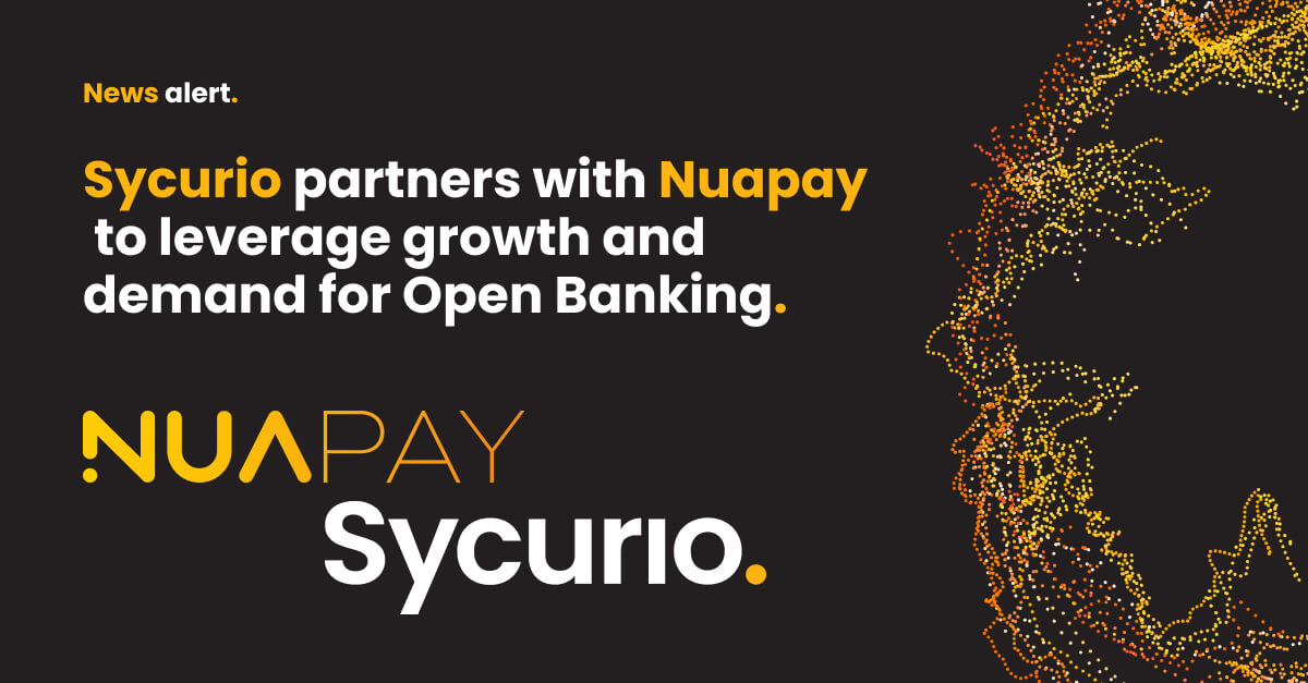 Sycurio partners with Nuapay to leverage growth and demand for Open Banking